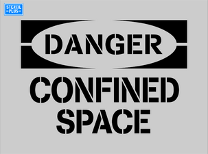 DANGER CONFINED SPACE Warehouse Industrial Safety OSHA Stencil ...