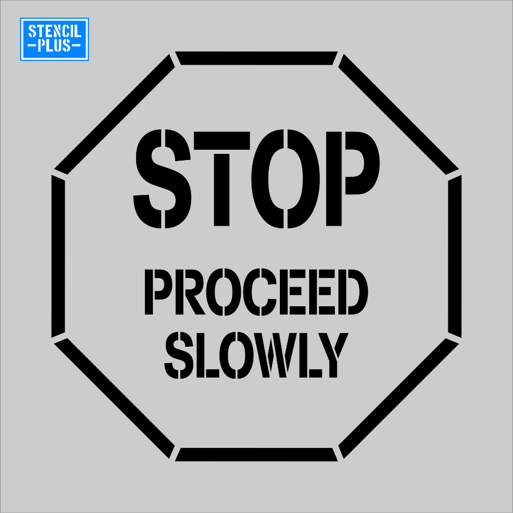 STOP PROCEED SLOWLY in Octagon Symbol/Warehouse/Industrial/Safety/OSHA ...