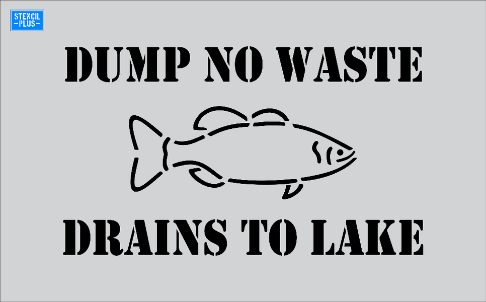 Storm Drain Stencil - Dump No Waste-Fish Image-Drains to Lake — Stencil ...