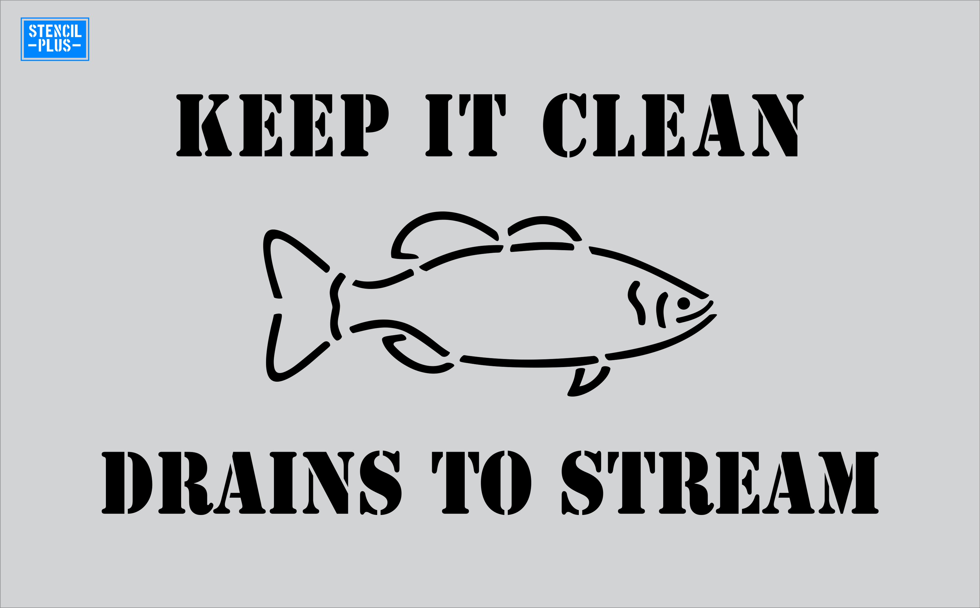 Storm Drain Stencil - Keep it Clean- Fish Image- Drains to Stream ...