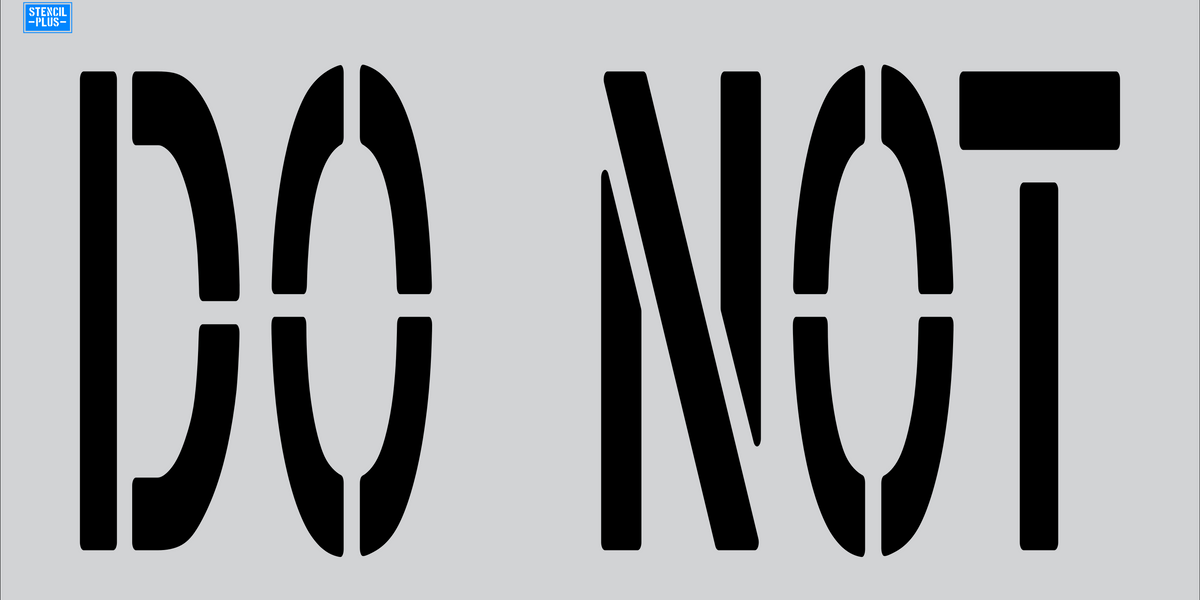 36" x 12" Do Not/Word Stencil/Pavement Marking — Stencil Plus